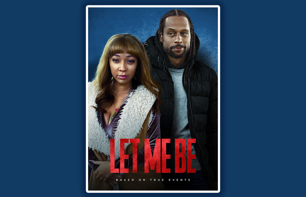 Let Me Be – Movie Premiere - Jammin 98.3