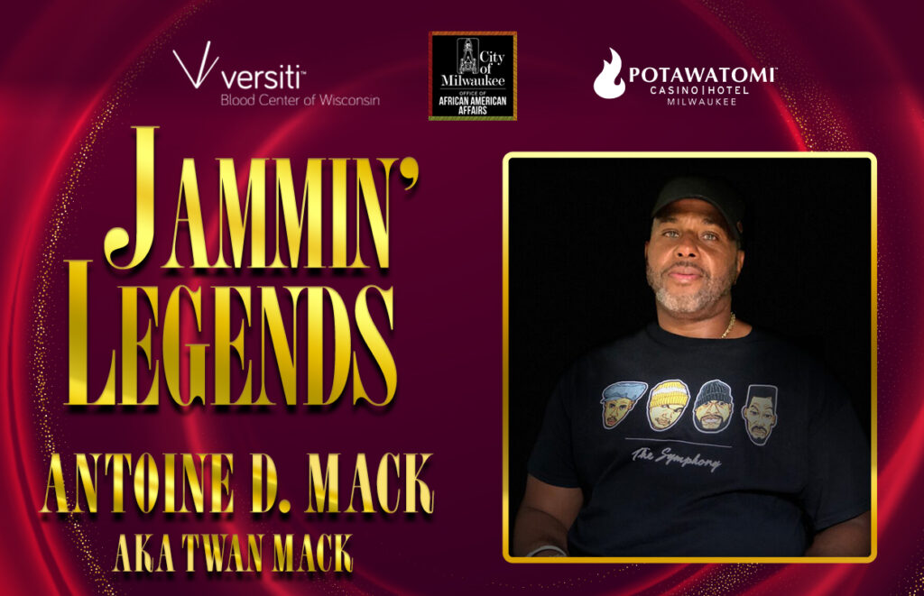 Jammin’ Legends – Antoine D. Mack, aka Twan Mack - Jammin 98.3