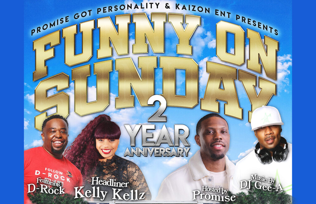 Promise Funny On Sunday 2 Year Anniversary Comedy Show - Jammin 98.3